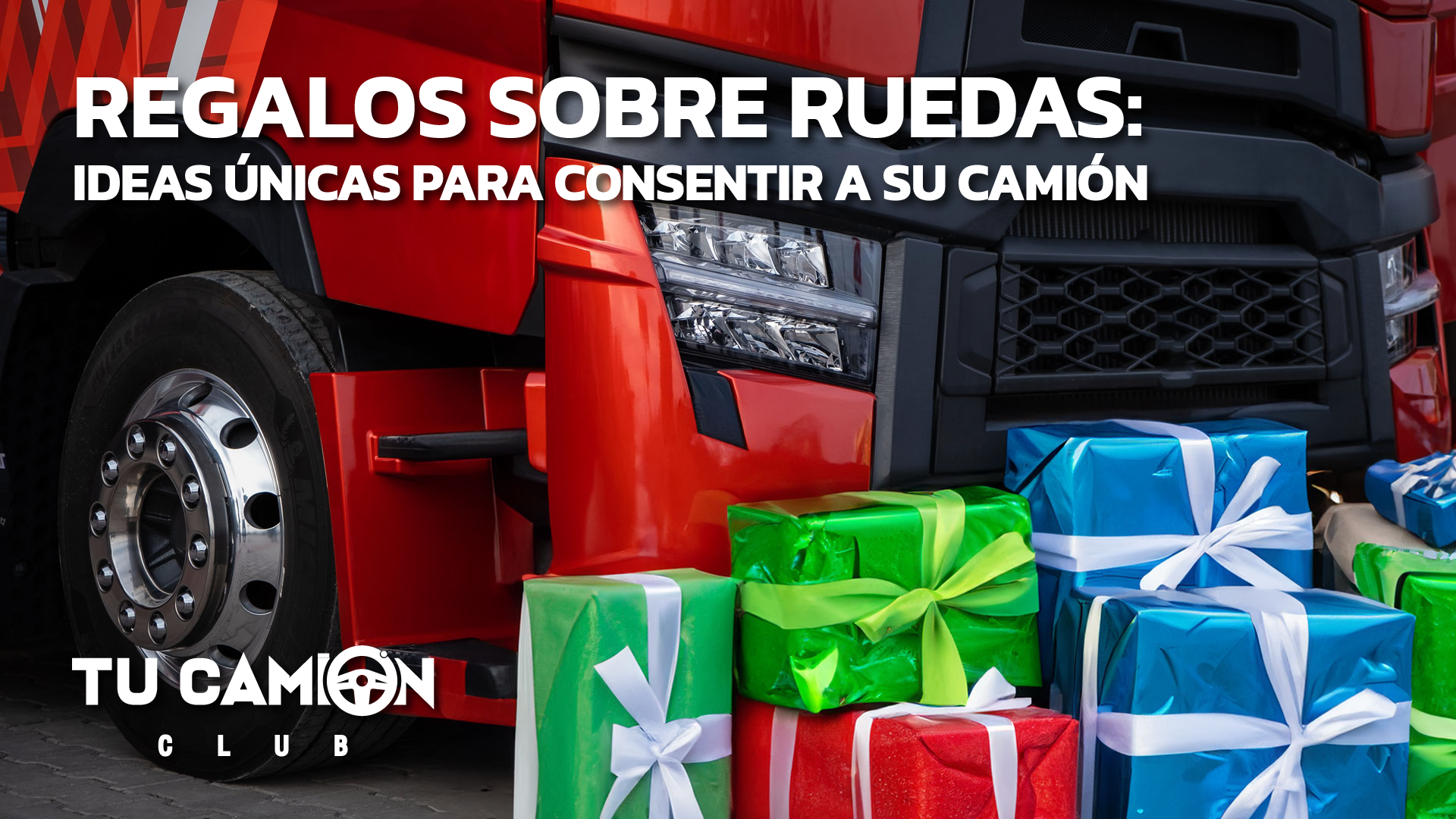 7 REGALOS DE NAVIDAD PARA CAMIONEROS - TU CAMION CLUB